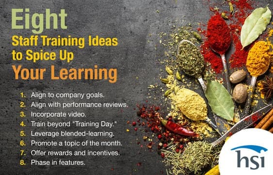 8 Staff Training Ideas To Spice Up Your Learning HSI