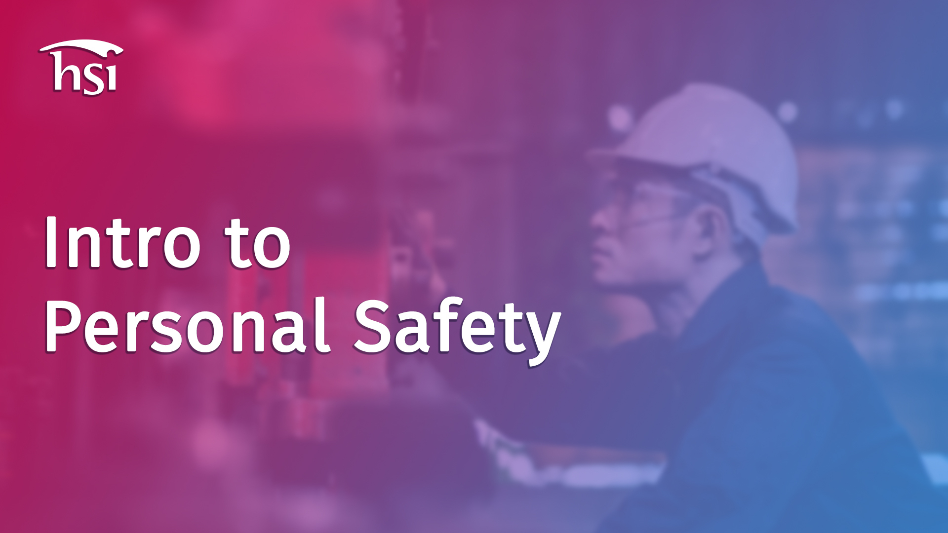 Intro To Personal Safety HSI intro-to-personal-safety-hsi