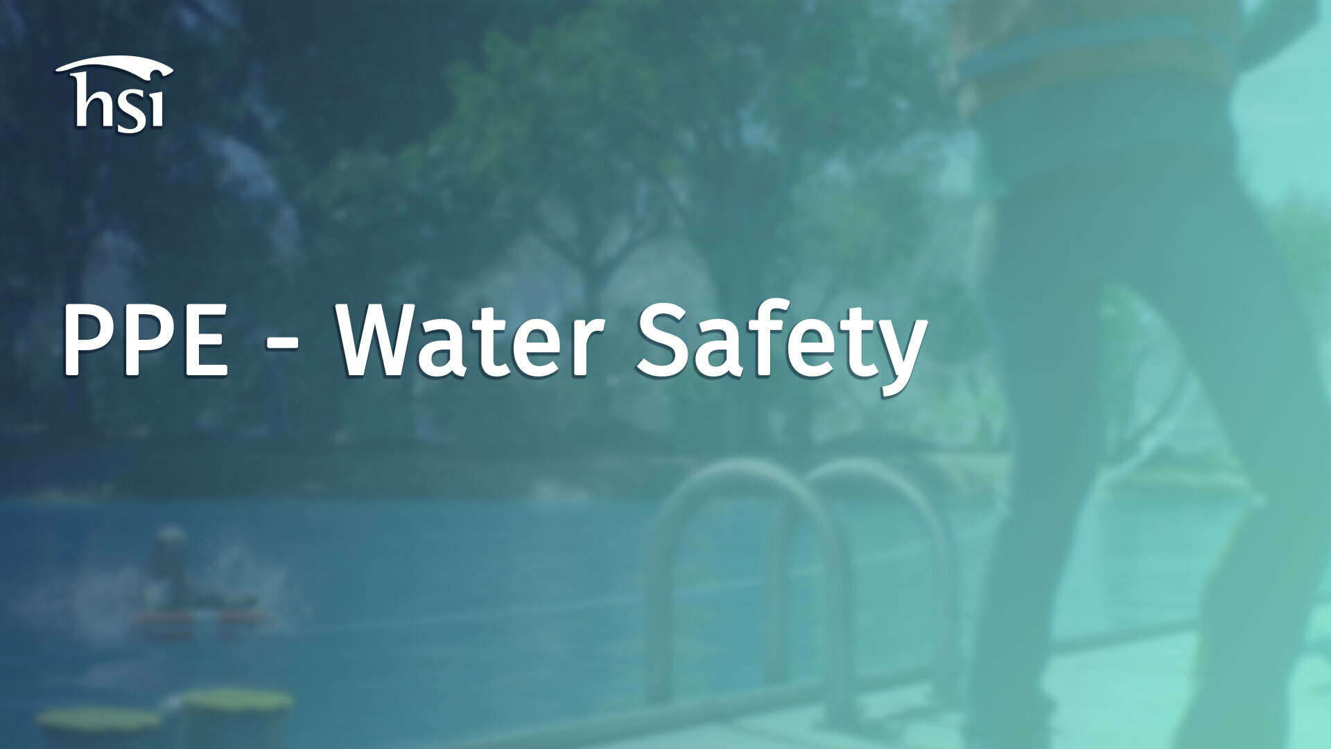 PPE - Water Safety - HSI