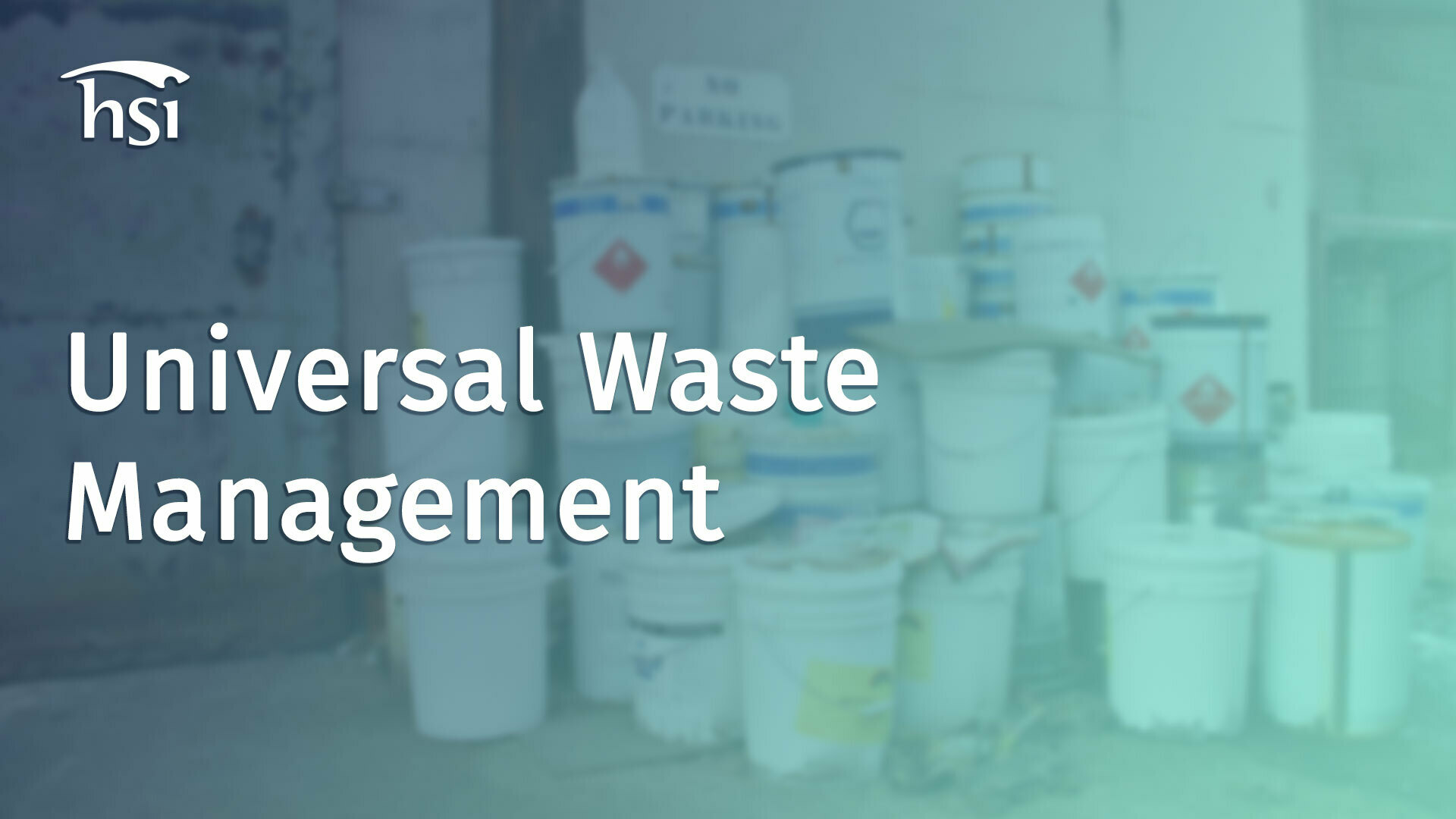Universal Waste Management - HSI