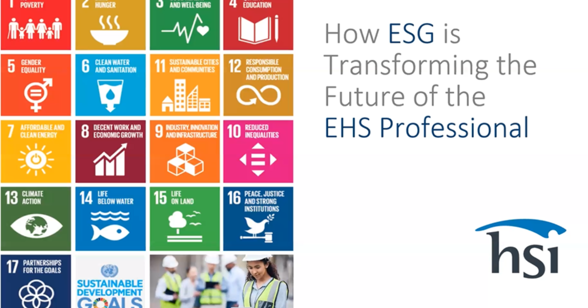 How ESG is Transforming the Future of the EHS Professional - HSI