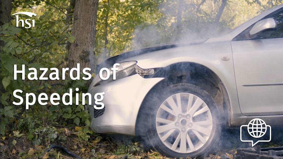 Hazards of Speeding - HSI